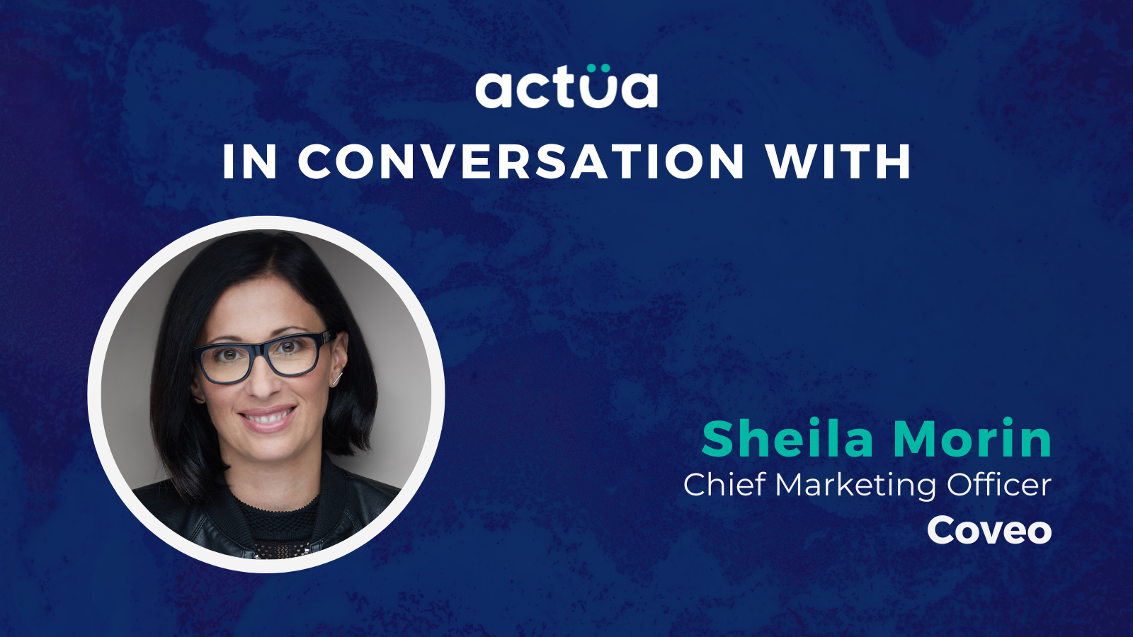 In Conversation with Coveo | Actua In Conversation with Coveo | Actua